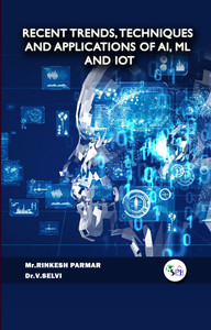 Recent Trends, Techniques and Applications of AI, ML and IoT: Buy ...