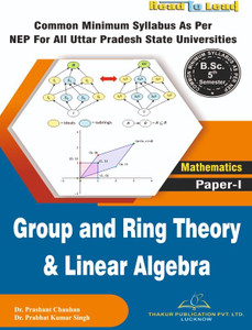 Group and Ring Theory U.P State Nep B.SC 5th Semester English Edition ...
