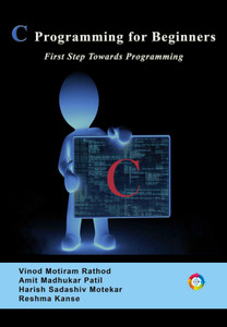 C Programming for Beginners First Step towards Programming: Buy C ...