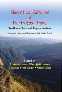 Narrative Cultures of North East India: Buy Narrative Cultures of North ...