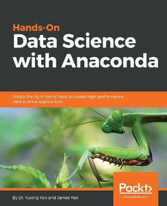 Hands-On Data Science with Anaconda: Buy Hands-On Data Science with ...