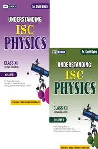 Understanding ISC Physics, Class-XII (In Two Volumes): Buy ...
