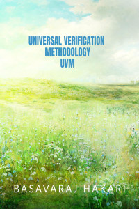 UNIVERSAL VERIFICATION METHODOLOGY - SystemVerilog Based Methodology ...
