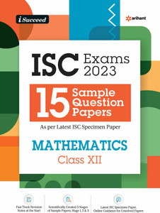 I-Succeed 15 Sample Question Papers ISC Mathematics Class 12 2019-23 ...