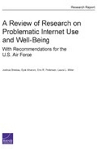 A Review of Research on Problematic Internet Use and Well-Being: With ...