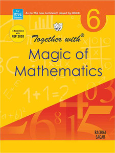 Together With ICSE Magic of Mathematics for Class 6: Buy Together With ...