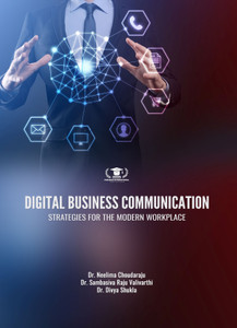 DIGITAL BUSINESS COMMUNICATION: STRATEGIES FOR THE MODERN WORKPLACE ...