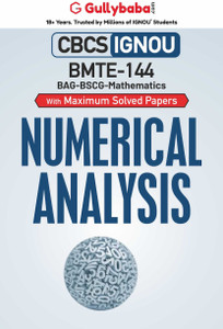 Gullybaba IGNOU 6th Semester BSCG (Latest Edition) BMTE-144 Numerical ...