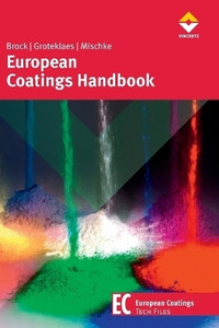 European Coatings Handbook: Buy European Coatings Handbook by Brock ...