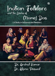 Indian Folklore and The Stories of Manoj Das: Buy Indian Folklore and ...