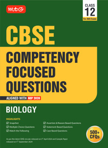 MTG CBSE Competency Focused Questions Class 12 (With Mcqs & Case ...