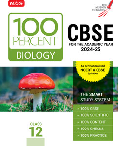 MTG 100 Percent Biology For Class 12 CBSE Board Exam 2024-25 | Chapter ...