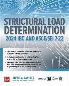 Structural Load Determination: 2024 IBC and ASCE/SEI 7-22: Buy ...