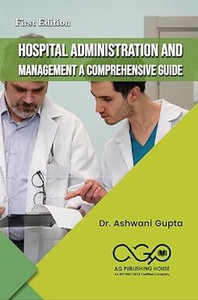 Hospital Administration and Management: A Comprehensive Guide: Buy ...