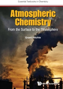 Atmospheric Chemistry: From The Surface To The Stratosphere: Buy ...