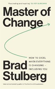 Master of Change: Buy Master of Change by Stulberg Brad at Low Price in ...