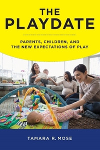 The Playdate: Buy The Playdate by Mose Tamara R. at Low Price in India ...