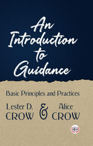 An Introduction to Guidance : Basic Principles and Practices: Buy An ...