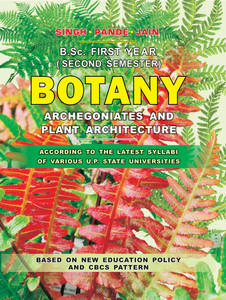 Botany Archegoniates And Plant Architecture For B.Sc. First Year ...