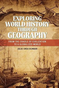 Exploring World History through Geography: Buy Exploring World History ...