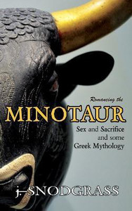 Romancing the Minotaur: Buy Romancing the Minotaur by Snodgrass J at ...