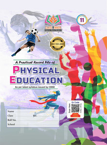 Physical Education Class 11th Hard bound Practical File (English Medium ...