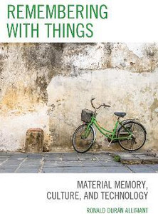 Remembering with Things: Buy Remembering with Things by Allimant Ronald ...