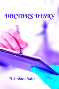 Doctor's Diary: Buy Doctor's Diary by Sain Arindam at Low Price in ...
