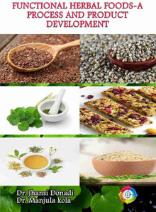 Functional Herbal Foods: A Process and Product Development: Buy ...