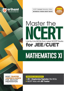 Arihant Master the NCERT Mathematics Class 11 for JEE/CUET 2026 Line by ...