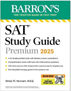 Digital SAT Study Guide Premium, 2025: 4 Practice Tests + Comprehensive ...
