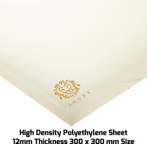EXUBE High Density Polyethylene Sheet 12mm Thickness 300mm x 300mm Size ...