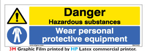 SUNSIGNS Danger Hazardous, Ware Personal Protective Equipment Signages ...