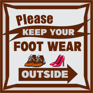 Ordershock Pleace Keep Your Foot Wear Out Side Sing Boards For Offices ...