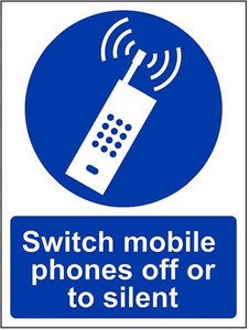 RLDigitalUnits Switch mobile phones off or to silent sign board ...