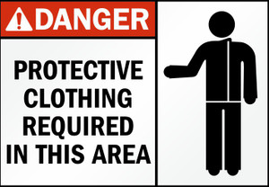 RLDigitalUnits DANGER PROTECTIVE CLOTHING REQUIRED IN AREA SIGN BOARD ...