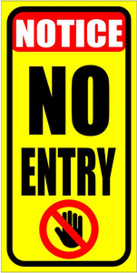 komstec Amazing No Entry Sign Board For Office, Hotel, Mall Multicolor ...