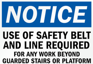 RLDigitalUnits NOTICE USE OF SAFETY BELT AND LINE REQUIRED SIGN BOARD ...