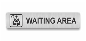 Morpankh WAITING AREA Steel brushed, sign board, waiting sign board ...