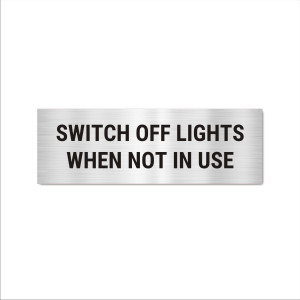 Mindcraftz Switch off lights when not in use Acrylic Signboard ...