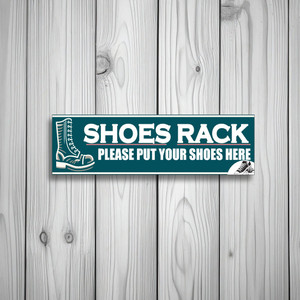 komstec Shoes Rack Please Put Your Shoes Here Sign Board For House,8x2 ...