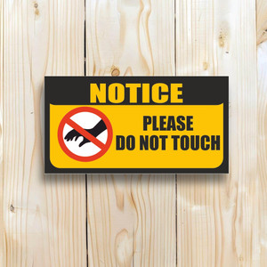 voorkoms Notice Please Do Not Touch Sign Board Sun Board For Museum ...