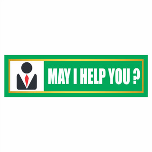 voorkoms May I help you?Sign Board For Offices, Hotels, Receptions ...