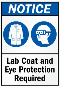 RL DIGTITAL UNITS NOTICE Lab Coat and Eye Protective required Sign ...