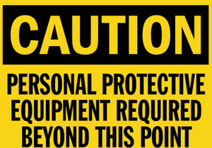 RLDigitalUnits CAUTION PERSONAL PROTECTIVE EQUPMENT REQUIRED BEYOND ...