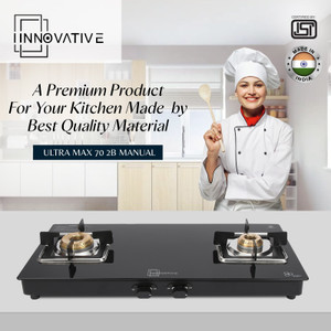 Innovative Ultra Max 70 2BB Glass Manual Gas Stove Price in India - Buy ...