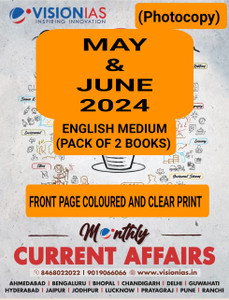 Vision IAS Current Affairs May and June 2024 English Medium Photocopy ...
