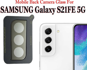 hirdesh Back Camera Lens Glass Protector for SAMSUNG Galaxy S21 FE 5G ...