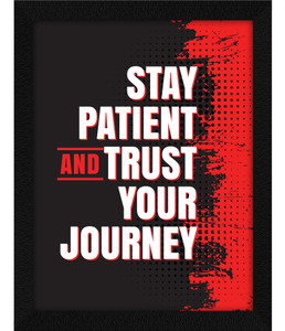 ArtX Motivational Stay Patient Quotes Wall Frame Art Painting For Home ...