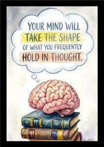 Friendsandarts Your Mind Will Take The Shape Motivational A4 Framed ...